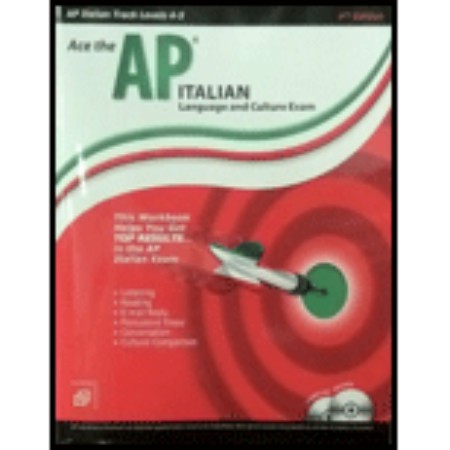 Ace the AP Italian Language and Culture Exam 4ed